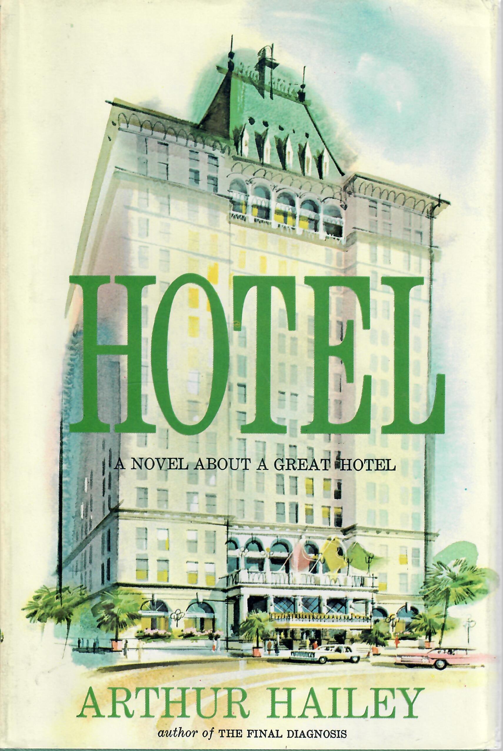 HOTEL, ARTHUR HAILEY - St. POL Hospitality & Culinary Business School ...